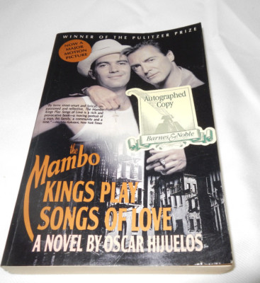 SIGNED Oscar Hijuelos - The Mambo Kings Play Songs of Love - 1992 ...