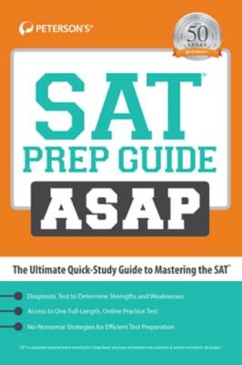 SAT Prep Guide Asap: The Ultimate Quick Study Guide by Peterson's: New ...