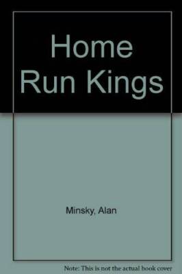 Home Run Kings - Hardcover By Minsky, Alan - VERY GOOD 9781567991420| eBay