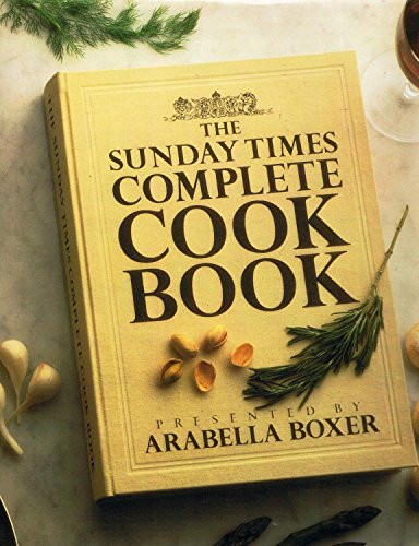 "Sunday Times" Complete Cook Book by Boxer, Arabella Hardback Book The ...