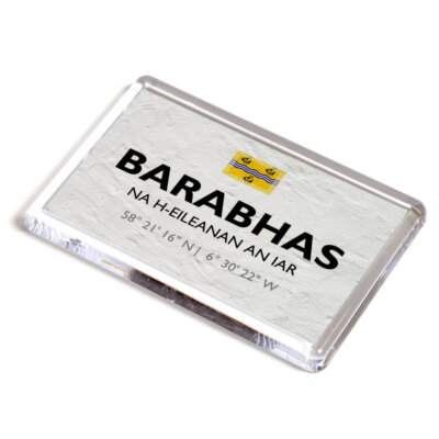 FRIDGE MAGNET - Barabhas, Na h-Eileanan an Iar, Scotland - Lat/Long ...