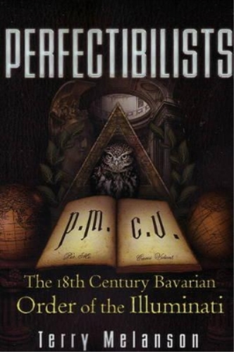 Terry Melanson Perfectibilists (Poche) 9780977795383 | eBay