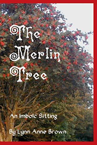 The Merlin Tree: An Imbolc Sitting 9781304779526| eBay