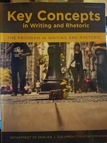 Key Concepts in Writing and Rhetoric - Textbook Binding - GOOD | eBay