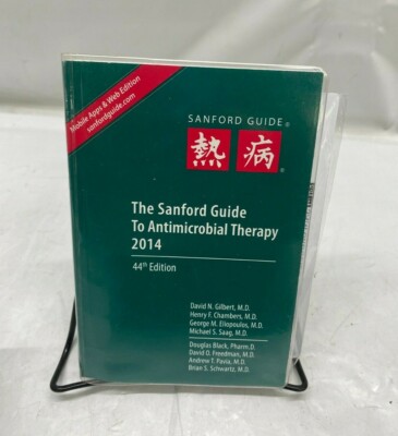 Sanford Guides: The Sanford Guide to Antimicrobial Therapy ...
