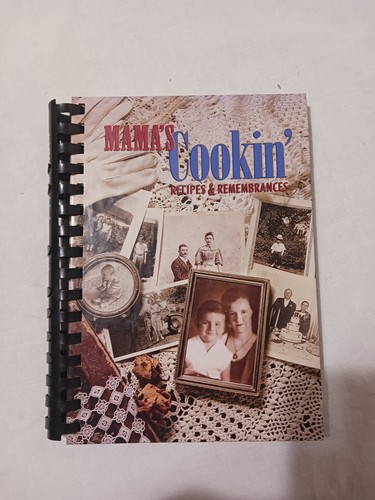 MAMA'S COOKIN' RECIPES AND REMEMBRANCES, COOKBOOK, 1997, HARDCOVER | eBay