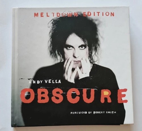 Obscure: Observing The Cure. The Meltdown Edition. by Andy Vella ...
