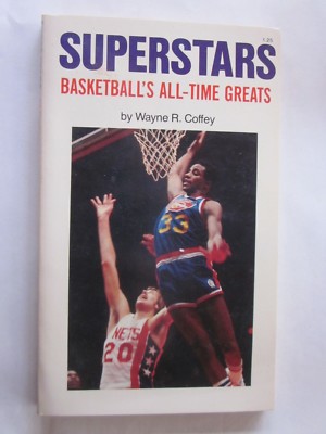 Superstars Basketball's All-Time Greats by Wayne R. Coffey Paperback ...