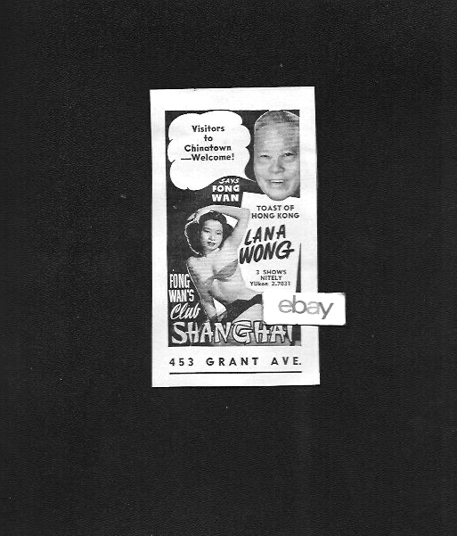 FONG WANS CLUB SHANGHAI SAN FRANCISCO CHINATOWN 453 GRANT AVE LANA WONG ...