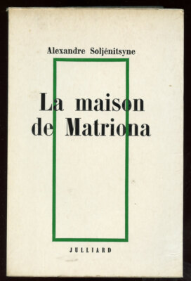 ALEXANDRE SOLJENITSYNE: LA MAISON DE MATRIONA. JULLIARD. 1972. | eBay