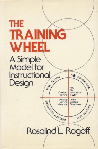 THE TRAINING WHEEL: A SIMPLE MODEL FOR INSTRUCTIONAL By Rosalind L ...