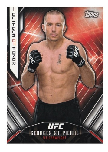 Georges St-Pierre 2015 Topps UFC Chronicles Octagon of Honor Insert ...
