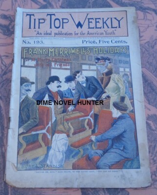DIME NOVEL FRANK MERRIWELL 1899 TIP TOP WEEKLY #193 STREET & SMITH | eBay