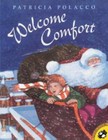 Welcome Comfort - Paperback By Polacco, Patricia - GOOD 9780698119659| eBay