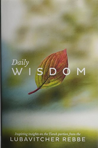 DAILY WISDOM By Rabbi Menachem Mendel Schneerson & Rabbi Moshe ...