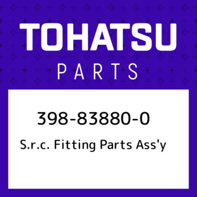 398-83880-0 Tohatsu S.r.c. fitting parts ass'y 398838800, New Genuine ...