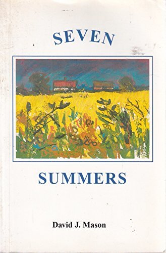 Seven Summers By David J. Mason 9780952132646| eBay
