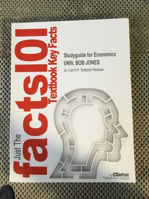 Just the facts 101 textbook key facts study guide for economics 24A ...