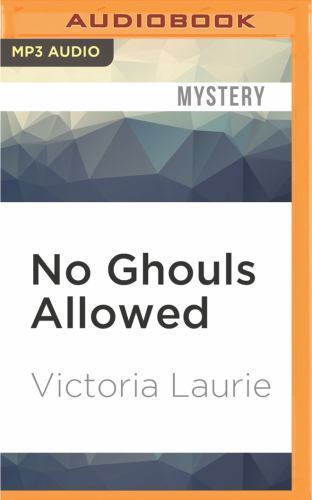 A Ghost Hunter Mystery Ser.: No Ghouls Allowed by Victoria Laurie (2016, CD MP3, Unabridged ...