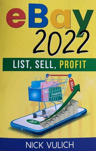eBay 2022 List, Sell Profit by Nick Vulich 9798401335081 | eBay