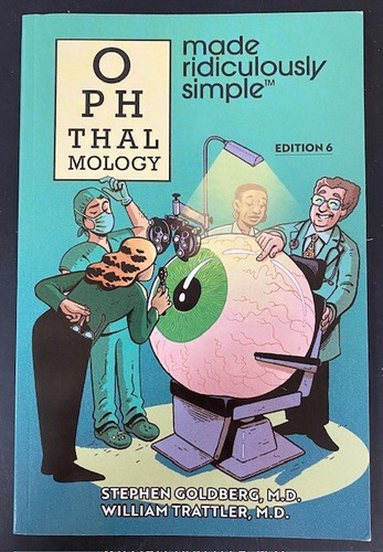 Ophthalmology Made Ridiculously Simple: 6th Edition (In Color ...