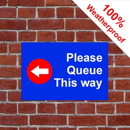 Please Queue This way with left arrow sign 9585 Directional notices ...