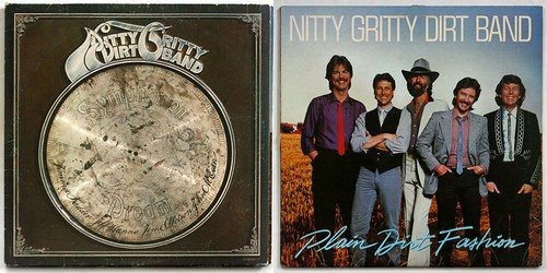 2 NITTY GRITTY DIRT BAND LPs 1975 DREAM 1984 PLAIN DIRT FASHION | eBay
