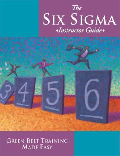 Six Sigma Instructor Guide Arthur, Jay 9781884180149| eBay