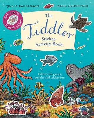 Tiddler Sticker Activity Book by Donaldson, Julia Book The Fast Free ...