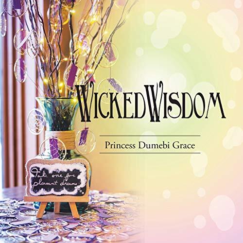 Wicked Wisdom 9781504921107| eBay