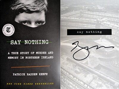 Patrick Radden Keefe~PERSONALLY SIGNED~Say Nothing~1st Edition HC ...