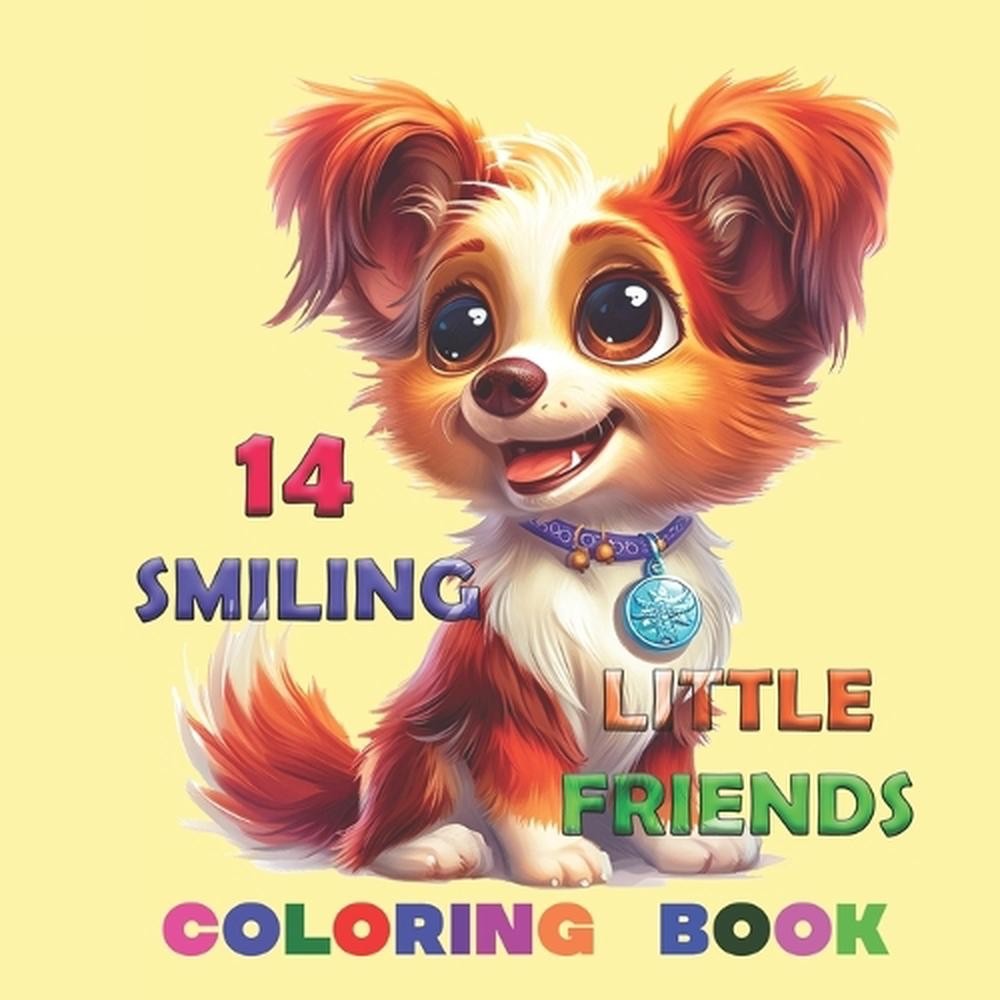 14 Smiling Little Friends: Coloring Book by Rora Xima Paperback Book | eBay
