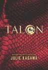 Talon (The Talon Saga) - Hardcover By Kagawa, Julie - GOOD ...