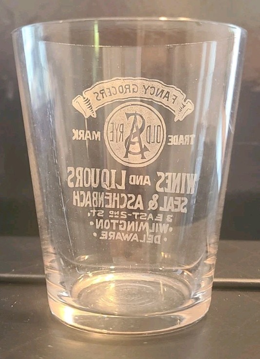 DELAWARE Pre-Prohibition Seal & Aschenbach Old Rye Wilmington Shot ...