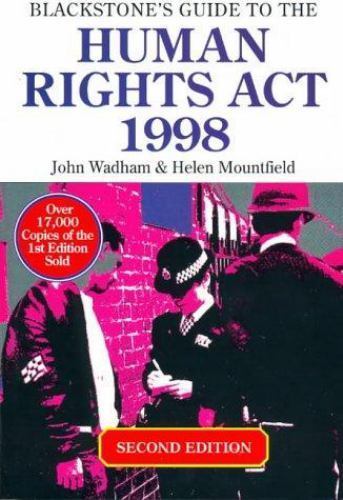 Blackstone's Guide to the Human Rights Act 1998 by Helen Mountfield and ...