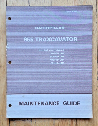 Caterpillar 955 Pedal Steer Traxcavator Maintenance Guide FEO45061 ...