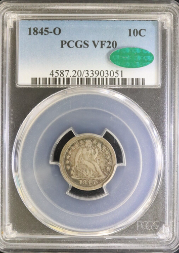 1845-O Seated Dime PCGS Graded VF20 CAC Sticker! | eBay