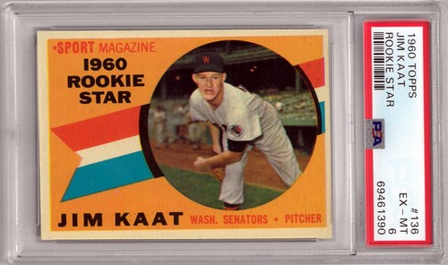 Jim Kaat 1960 Topps Baseball Rookie Star Card (RC) #136- PSA Graded 6 ...