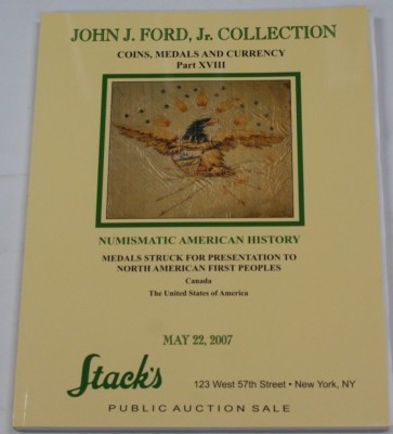 Stack's John Ford Collection Catalog Numismatic US History W/ PR 2007 ...