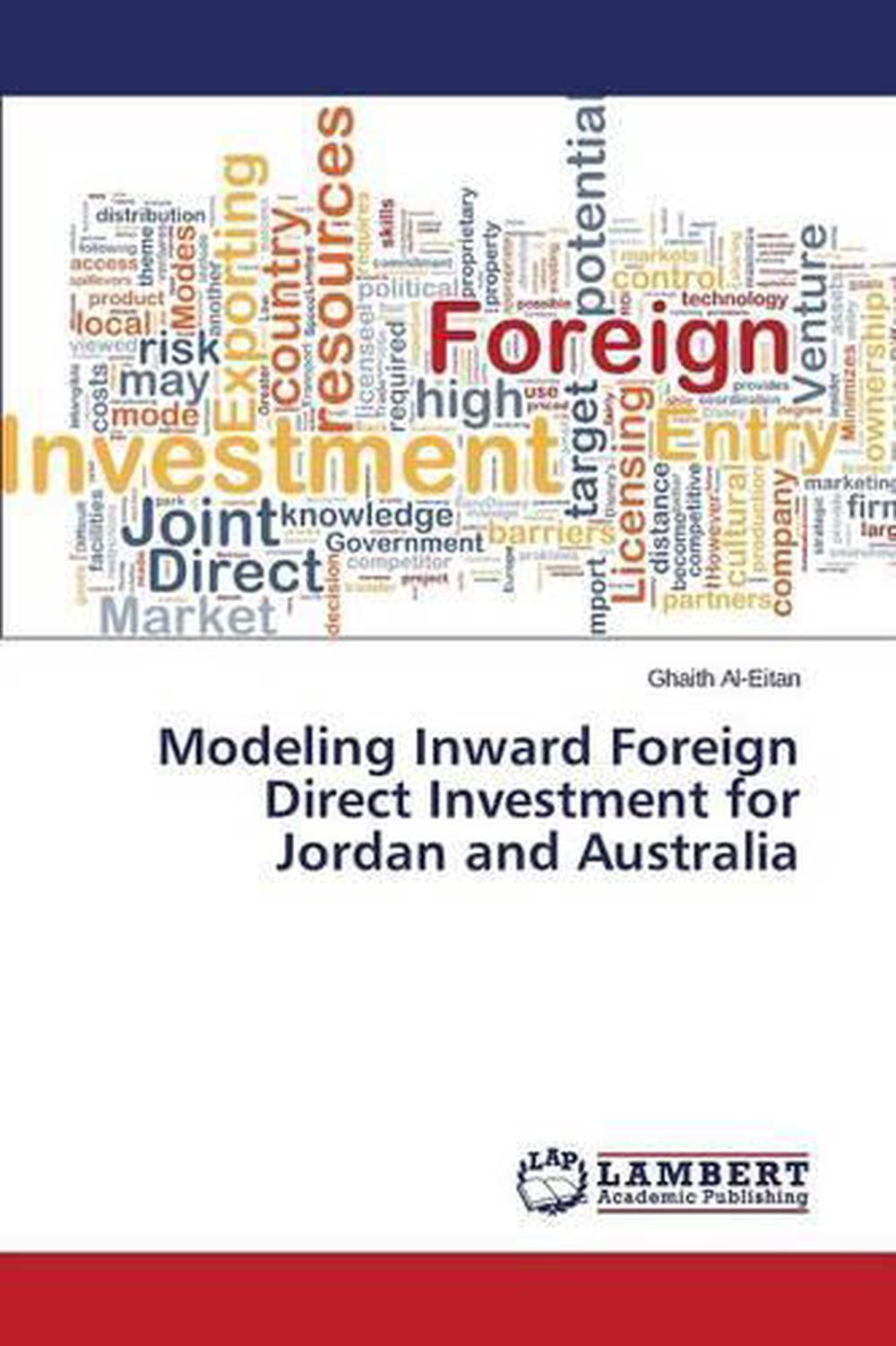 Modeling Inward Foreign Direct Investment for Jordan and Australia by ...