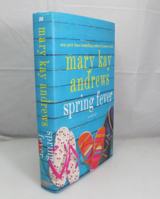 Spring Fever by Mary Kay Andrews Signed 1st edition Autographed HCDJ ...