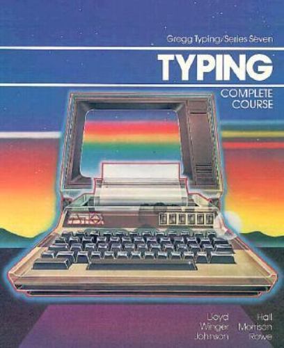 Typing: Complete Course, Gregg Typing Series 7 by A. C. Lloyd ...