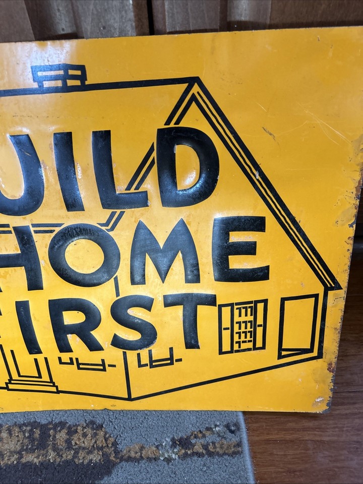 VINTAGE METAL RAISED LETTER “BUILD A HOME FIRST” UNIQUE SIGN 14” X18 ...