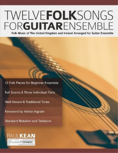 Paul Kean Mr Paul Kean Mr Joseph Alexander Mr Tim Pett 12 Folk Songs fo ...