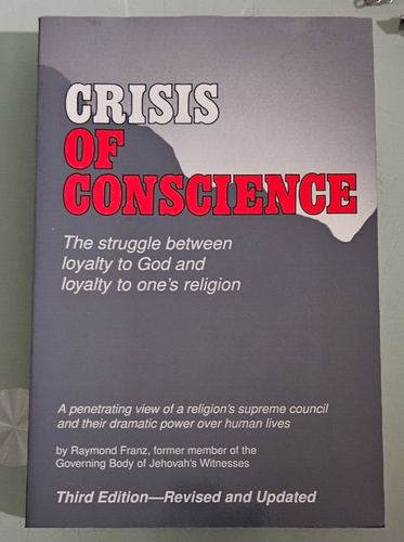 raymond franz CRISIS OF CONSCIENCE third edition softcover | eBay