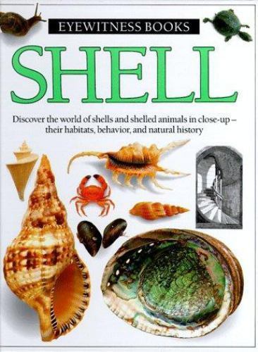 Shell by Alex Arthur and Dorling Kindersley Publishing Staff (1989 ...