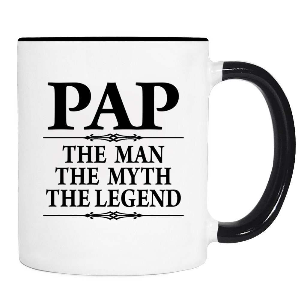 Pap The Man The Myth The Legend -11 oz Mug - Pap Gift - Pap Mug | eBay