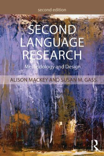 Second Language Research : Methodology and Design by Susan M. Gass and ...