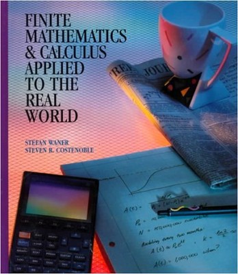 Finite Mathematics & Calculus Applied to the Real World 9780065018165 ...
