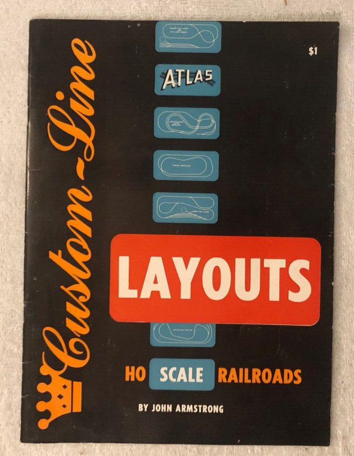 Atlas Custom-Line Layouts HO Scale Railroads By John Armstrong Trains ...